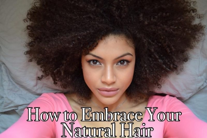 How to Embrace Your Natural Hair - SAMIO
